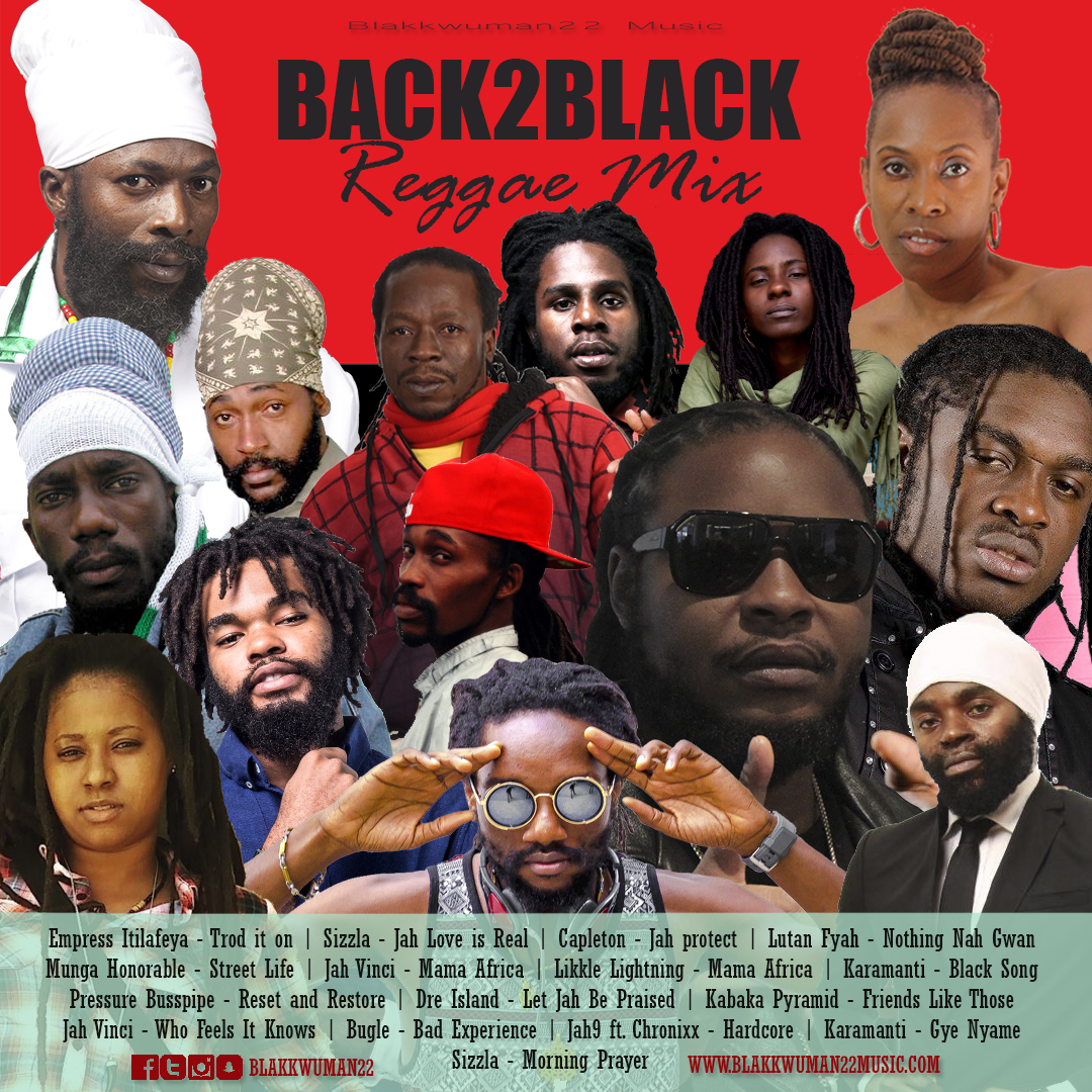 #Music Blakkwuman22 Music presents Back2Black Reggae Mix – BLAKKWUMAN22 ...